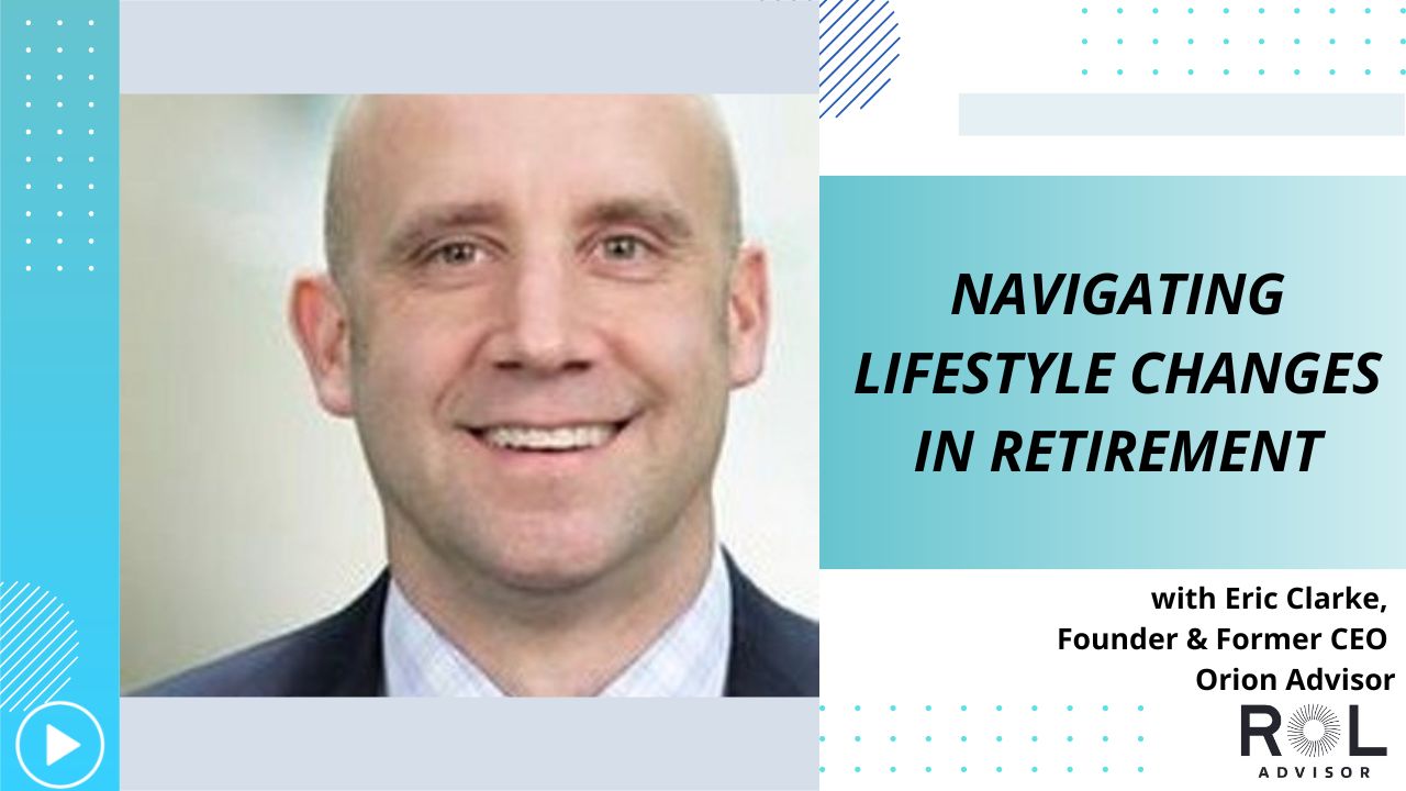 Navigating Lifestyle Changes in Retirement - ROL Advisor